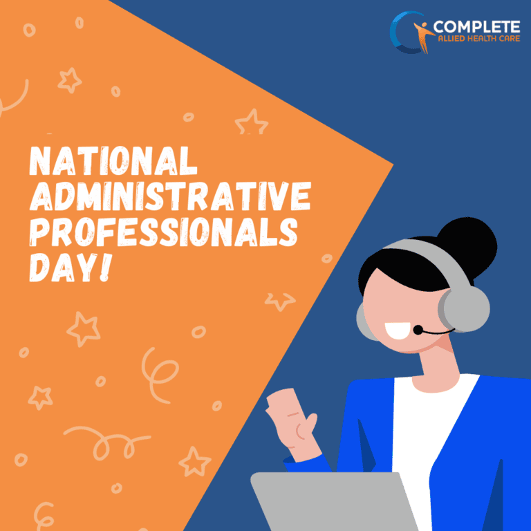 National Administrative Professionals Day! | Complete Allied Health Care